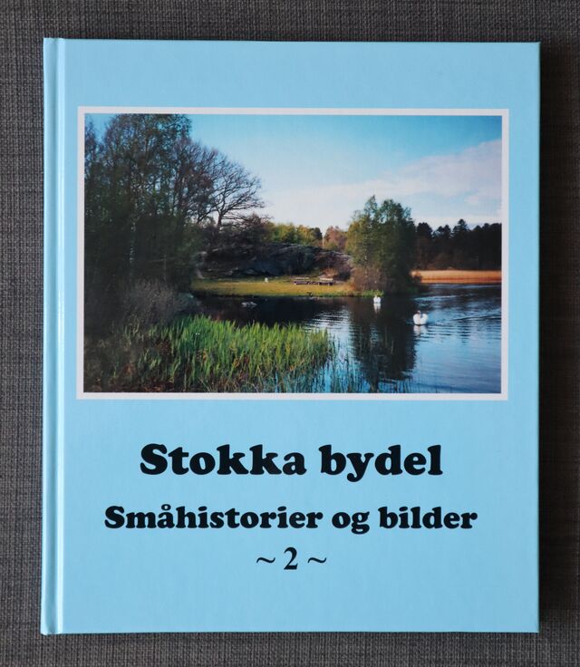Stokka bydel: småhistorier og bilder 2 – lokalhistoriewiki.no
